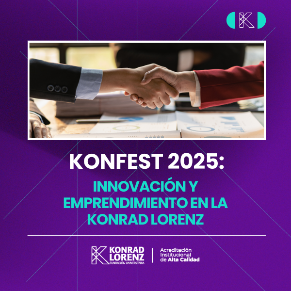KONFEST 2025: Innovación y emprendimiento en la Konrad Lorenz - Pregrados y Posgrados en Bogotá